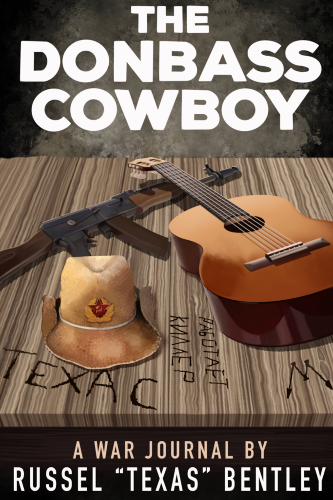 The Donbass Cowboy: A War Journal - New Outlook Publishers